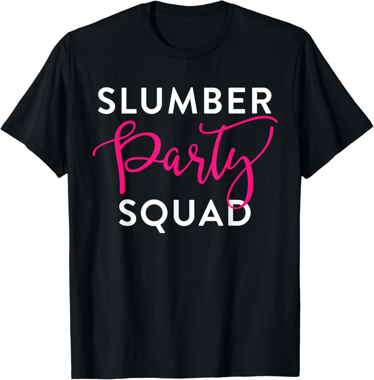 Slumber Party Squad Shirt Sleepover Crew for Girl Teen Women - Walmart.com