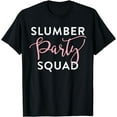 Slumber Party Squad Shirt Sleepover Crew For Girls Tweens