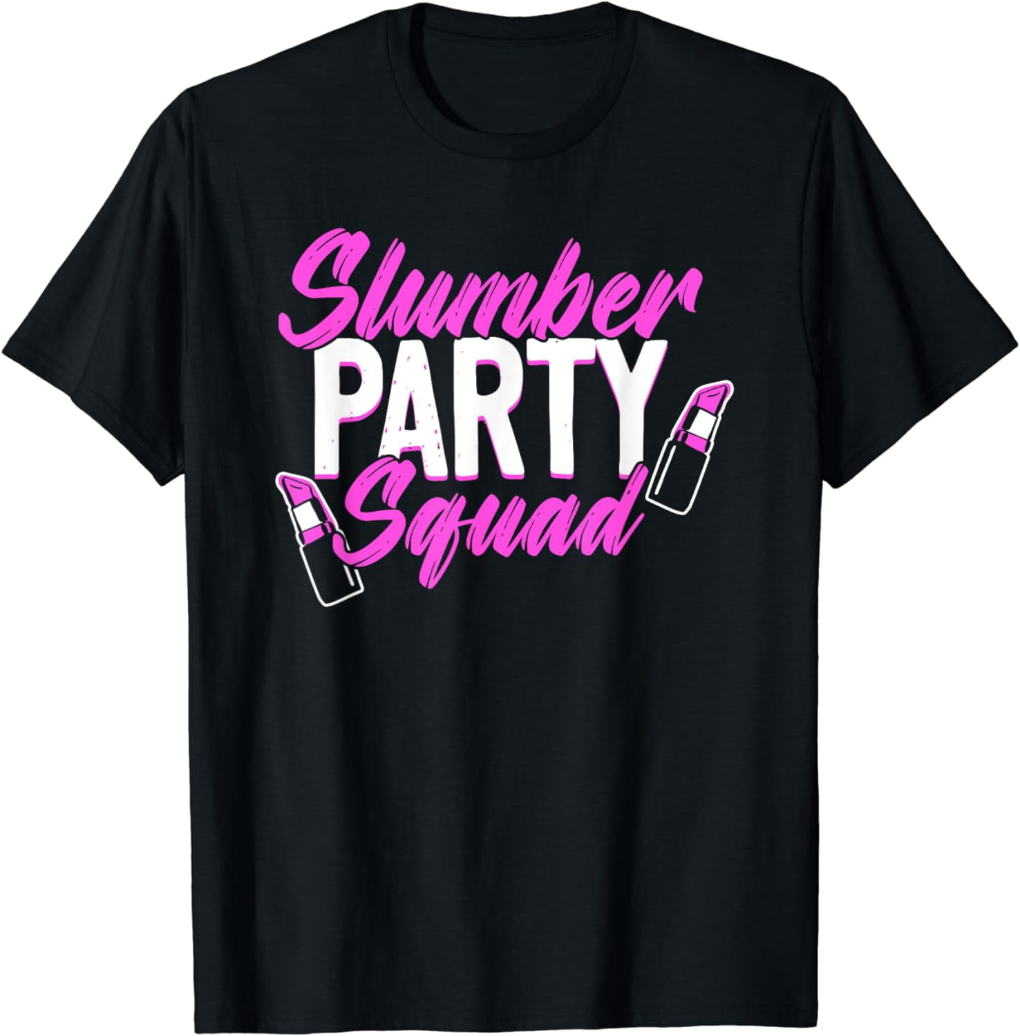 Slumber Party Squad Sleepover Pajama Girls Night T-Shirt - Walmart.com
