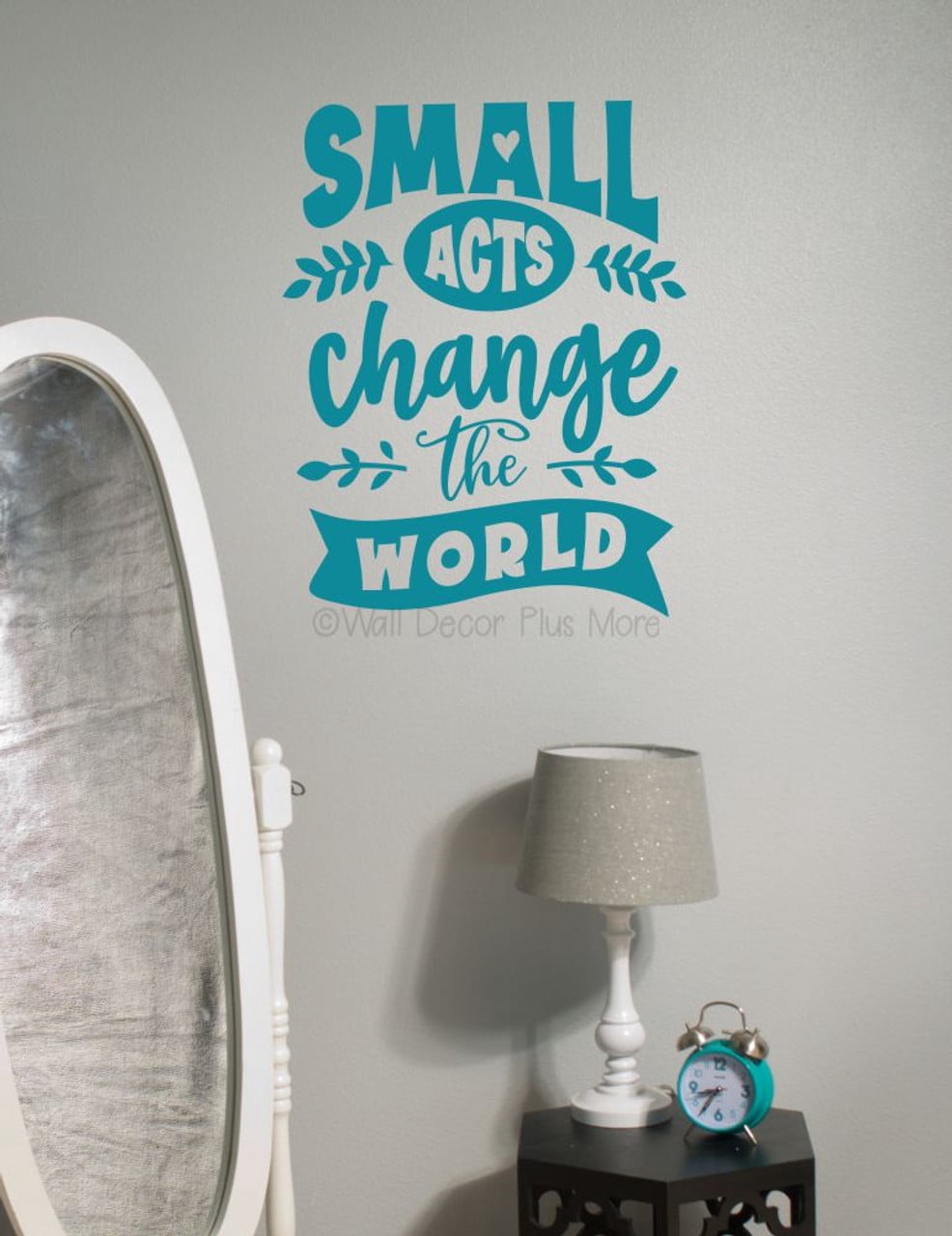 Small Acts Change The World Quote Decals for Walls - Sayings for Wall ...
