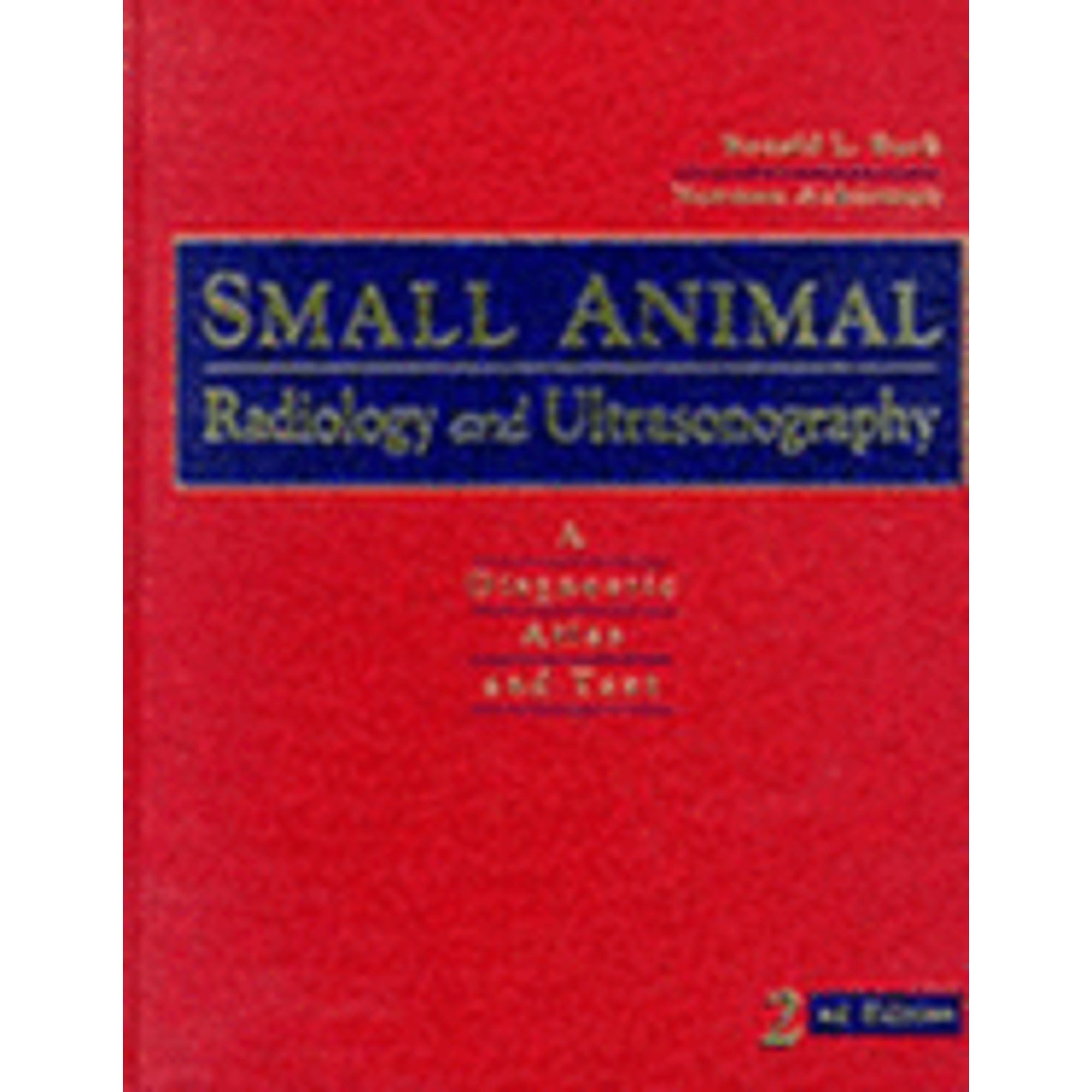 Pre-Owned Small Animal Radiology and Ultrasonography: A Diagnostic ...