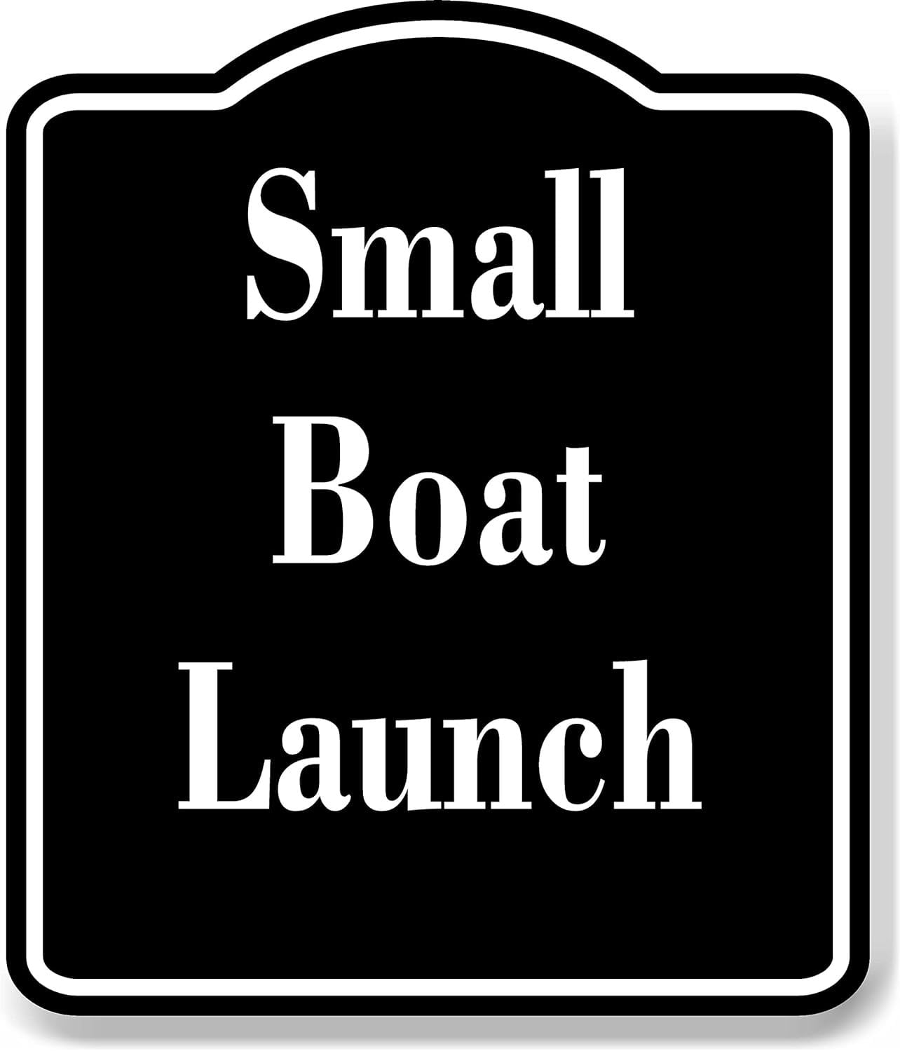Small Boat Launch BLACK Aluminum Composite Sign, 15"x18" - Walmart.com