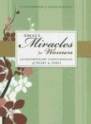 Pre-Owned Small Miracles for Women: Extraordinary Coincidences of Heart ...