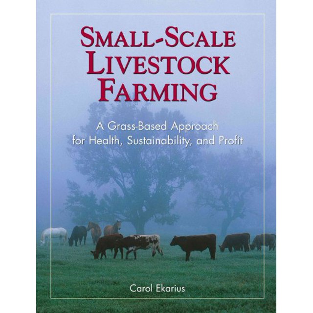 Small-Scale Livestock Farming - Paperback - Walmart.com