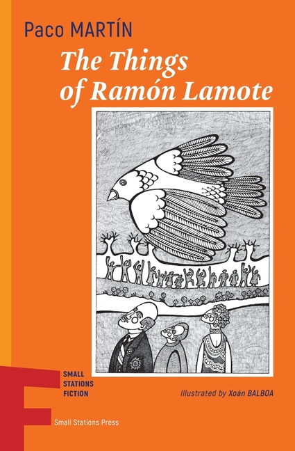 Small Stations Fiction The Things of Ramón Lamote, Book 18, (Paperback ...
