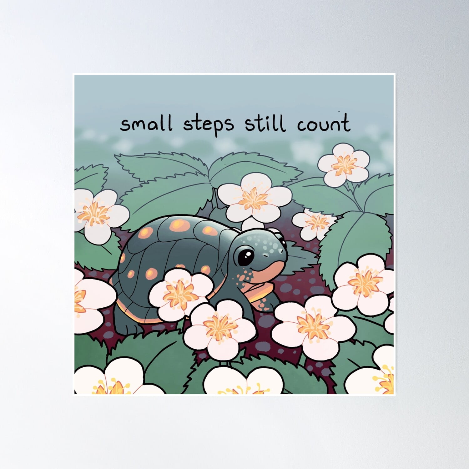 Small Steps Still Count Baby Turtle In Strawberry Flowers Poster Wall ...