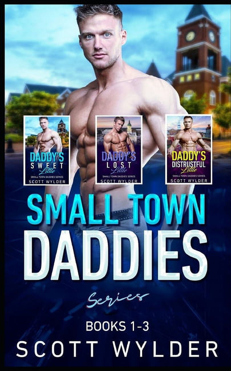 Small Town Daddies Series Books 1 3 An Age Play Ddlg Instalove Standalone Romance