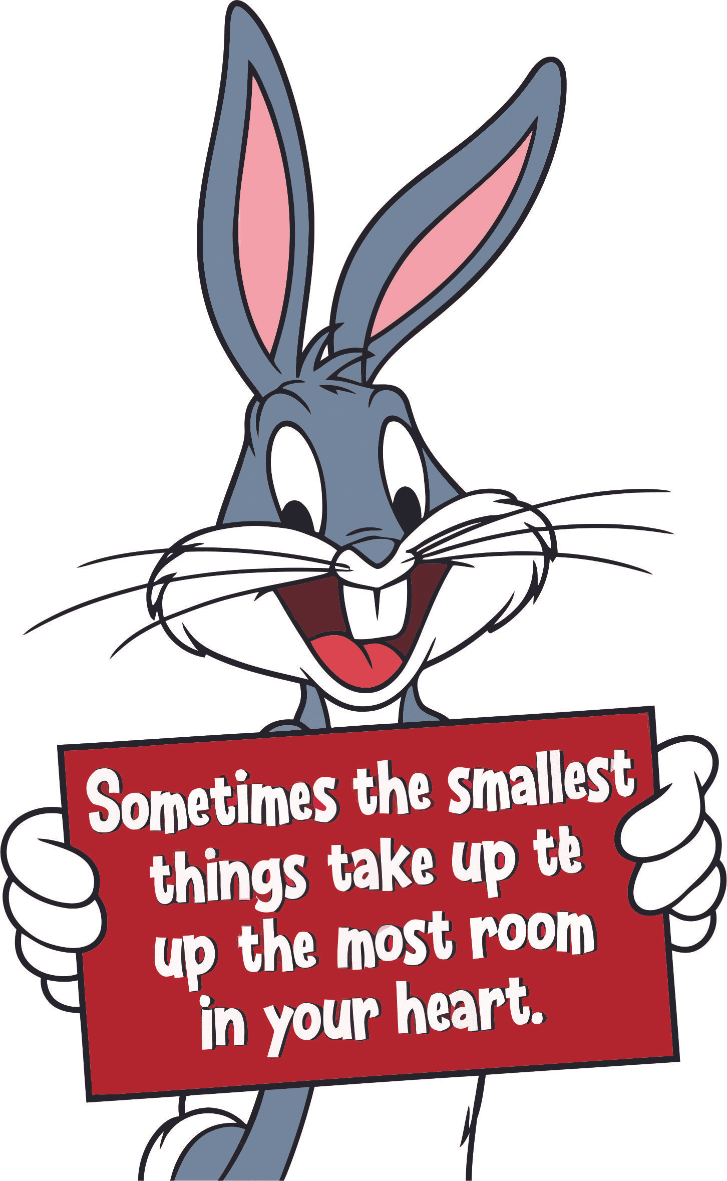 Smallest Things Take Up The Most Room Rabbit Bunny Positive ...