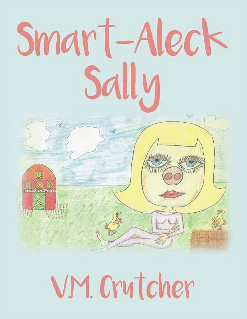 Smart-Aleck Sally (Paperback) - Walmart.com