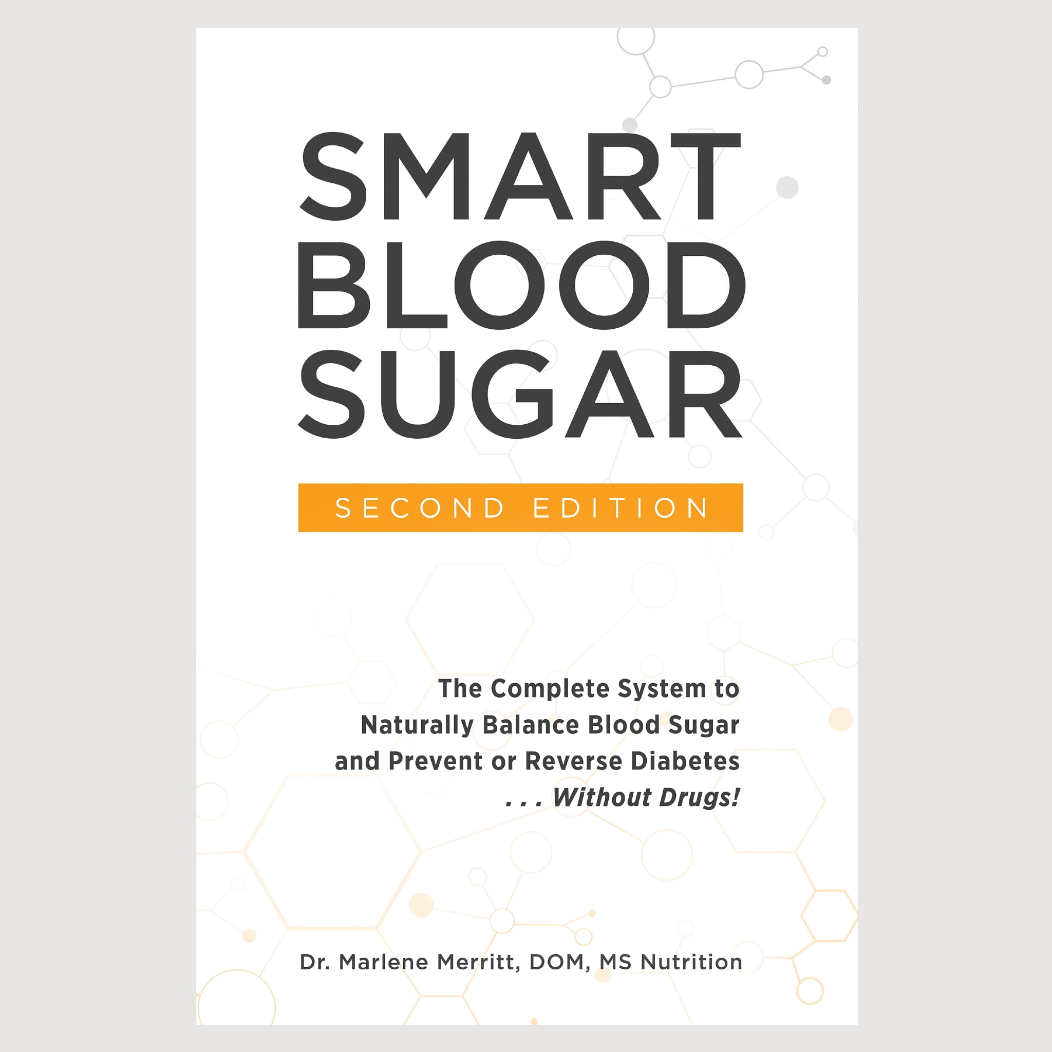 Smart Blood Sugar Second Edition By Dr. Marlene Merritt - Walmart.com