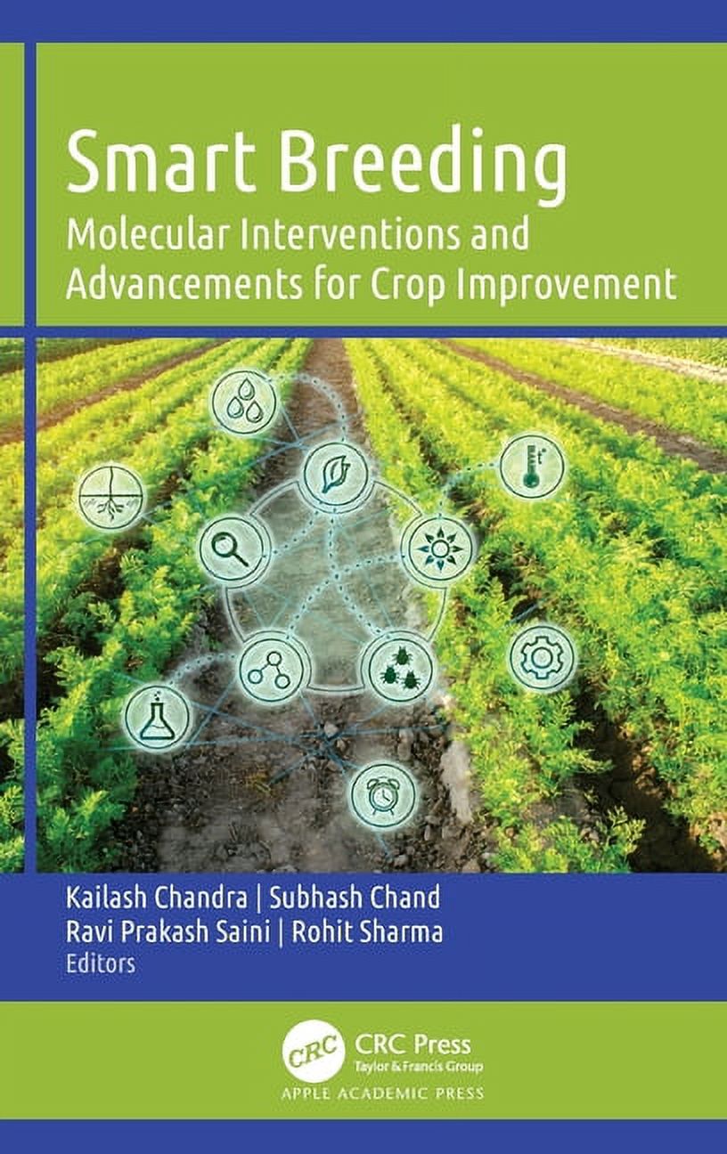 Smart Breeding: Molecular Interventions and Advancements for Crop ...