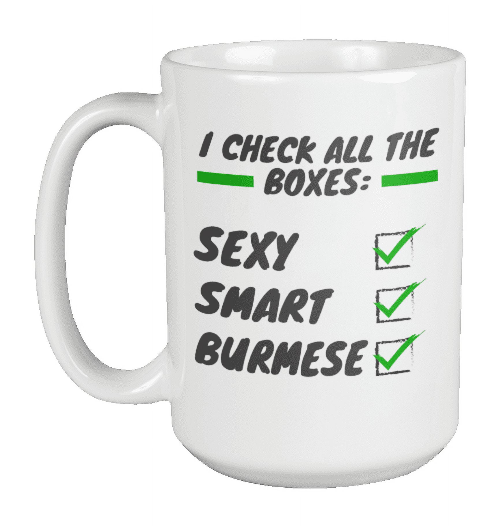 Smart Burmese, Burma Themed Coffee & Tea Gift Mug (15oz) - Walmart.com