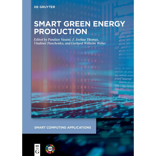 Smart Computing Applications Smart Green Energy Production Book 11