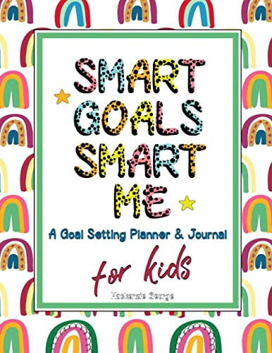 Pre-Owned Smart Goals, Smart Me: (Mindfulness for Kids) Goal Setting ...