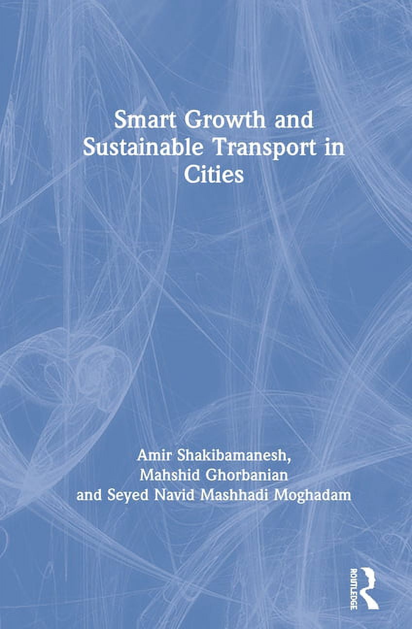 Smart Growth and Sustainable Transport in Cities, (Hardcover) - Walmart.com