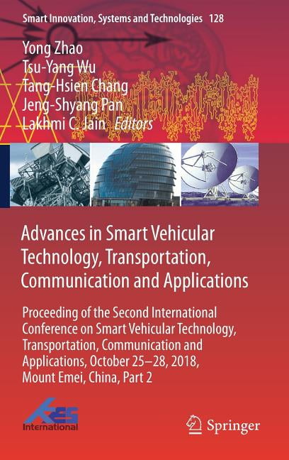 Smart Innovation, Systems and Technologies: Advances in Smart Vehicular ...