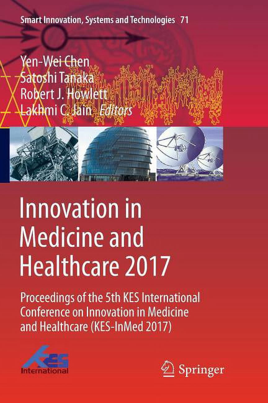 Smart Innovation, Systems and Technologies: Innovation in Medicine and ...