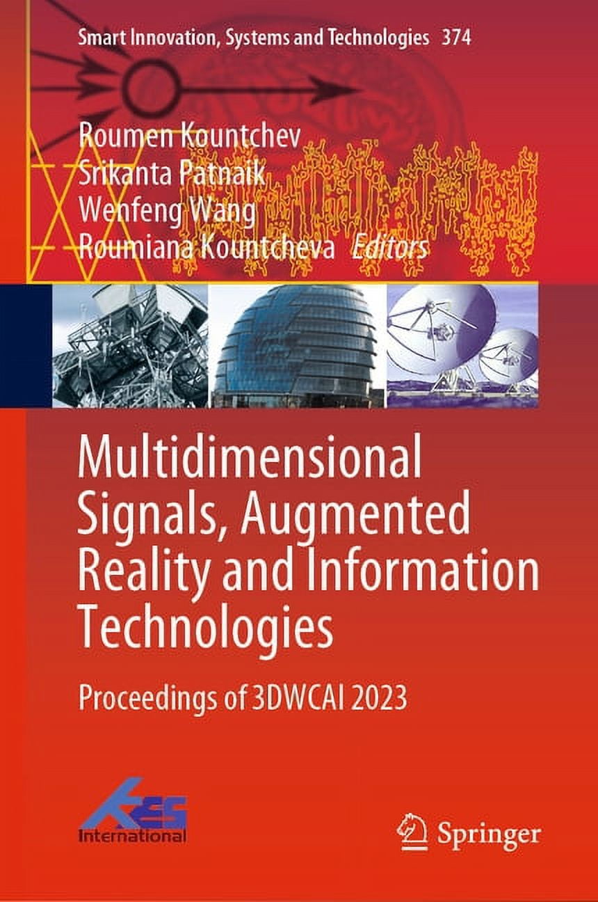 Smart Innovation, Systems and Technologies: Multidimensional Signals, Augmented Reality and ...