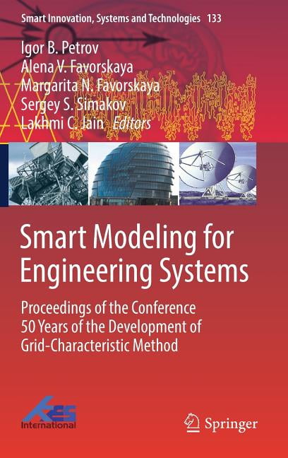 Smart Innovation, Systems and Technologies: Smart Modeling for Engineering Systems: Proceedings ...