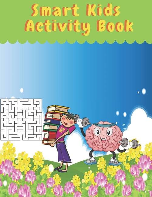 Smart Kids Activity Book: children's activity book Games, puzzles and ...