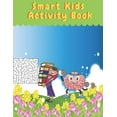 Smart Kids Activity Book: children's activity book Games, puzzles and ...