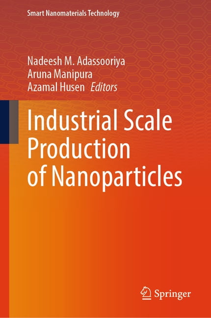 Smart Nanomaterials Technology Industrial Scale Production of ...