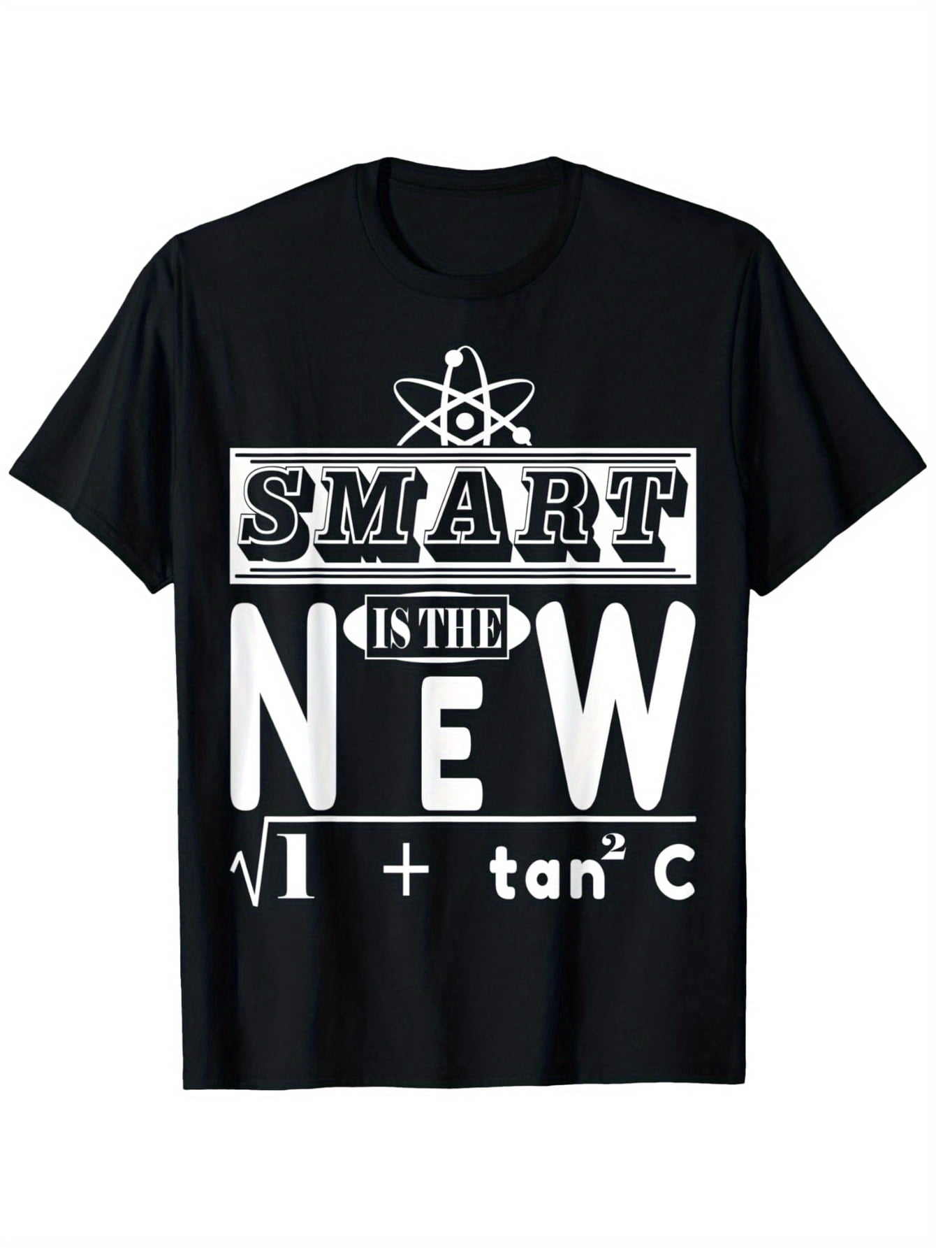 Smart Is The New Sexy Math & Science Graphic T-Shirt - Unisex 100% ...