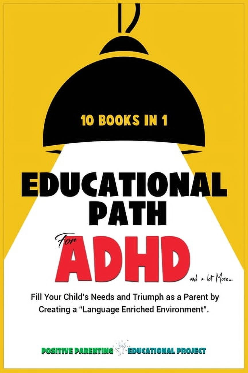 Smart Parents: Educational Path for ADHD : Fill Your Child's Special ...