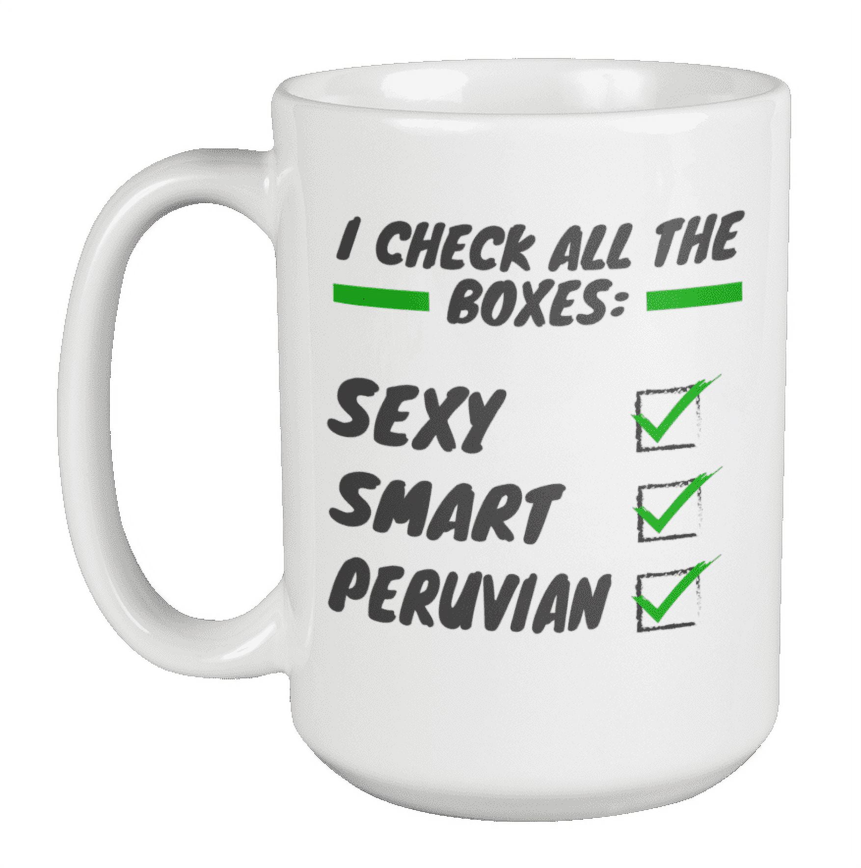 Smart Peruvian, Peru Hispanic Themed Coffee & Tea Gift Mug (15oz ...