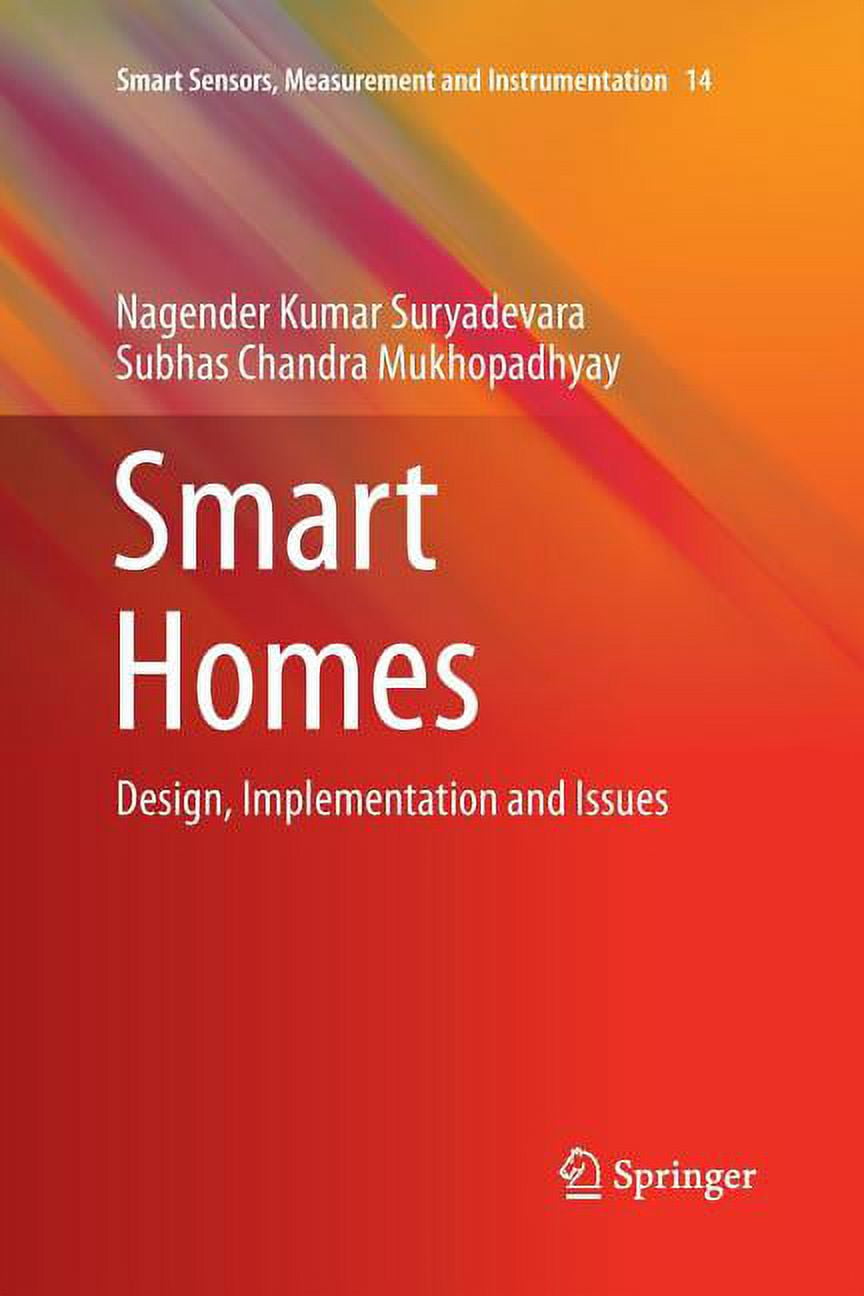Smart Sensors, Measurement and Instrumentation: Smart Homes: Design, Implementation and Issues ...