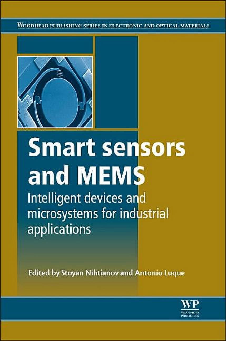 Smart Sensors and Mems: Intelligent Devices and Microsystems for ...