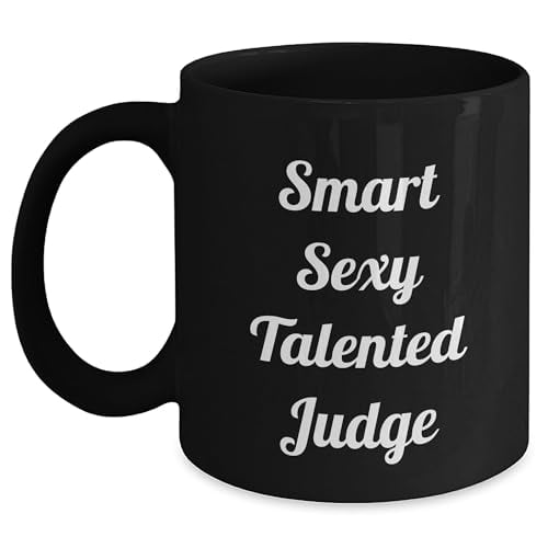 Smart Sexy Talented Judge Black Coffee Mug Valentine's Day Unique Gift ...