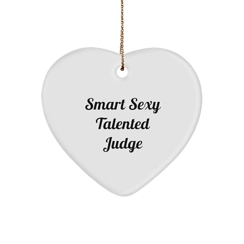 Smart Sexy Talented Judge Heart Ornament, Funny Christmas Unique Gifts ...