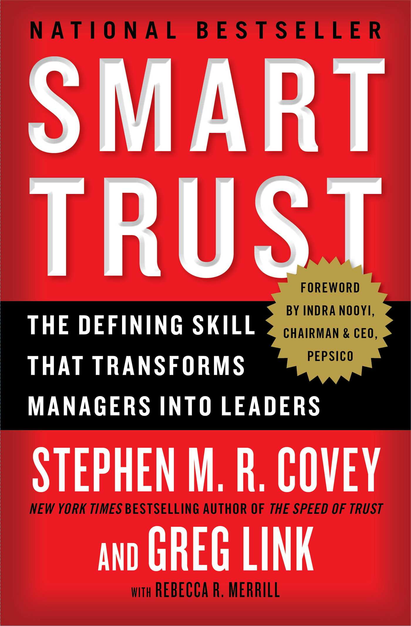 Smart Trust : The Defining Skill that Transforms Managers into Leaders ...