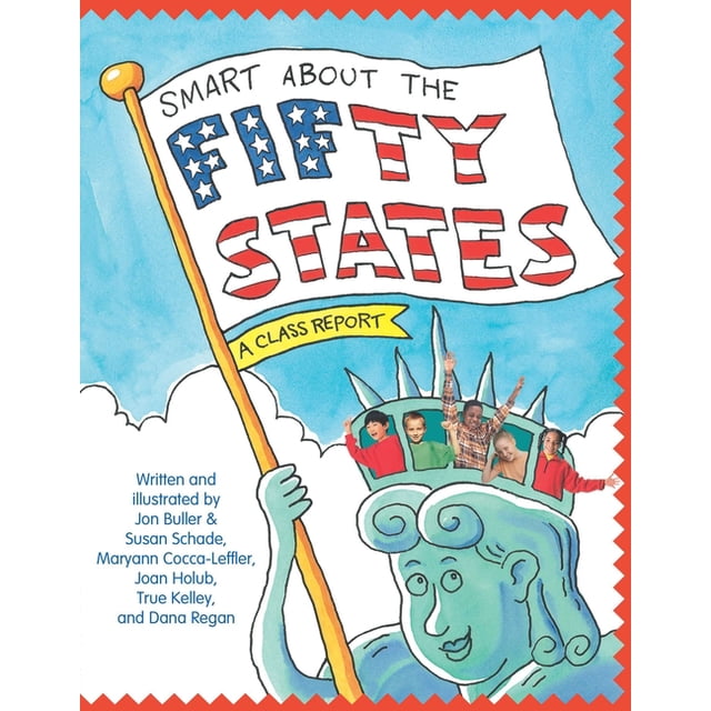 Smart about History: Smart about the Fifty States : A Class Report ...
