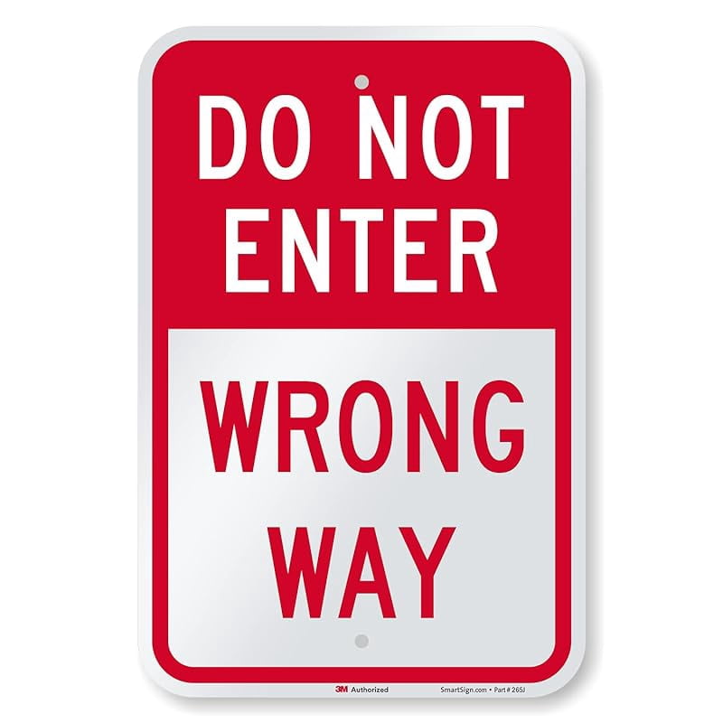 SmartSign 18 x 12 inch “Do Not Enter - Wrong Way” Metal Sign, 63 mil ...