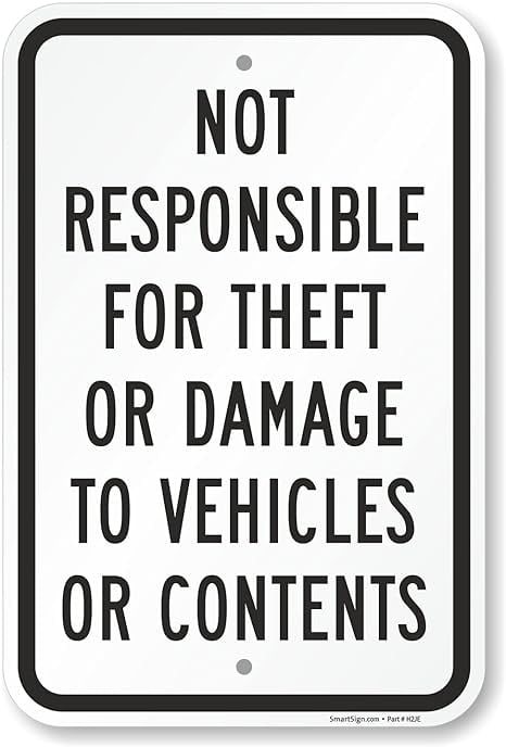SmartSign Basics 8 x 12 inch “Not Responsible For Theft Or Damage To ...