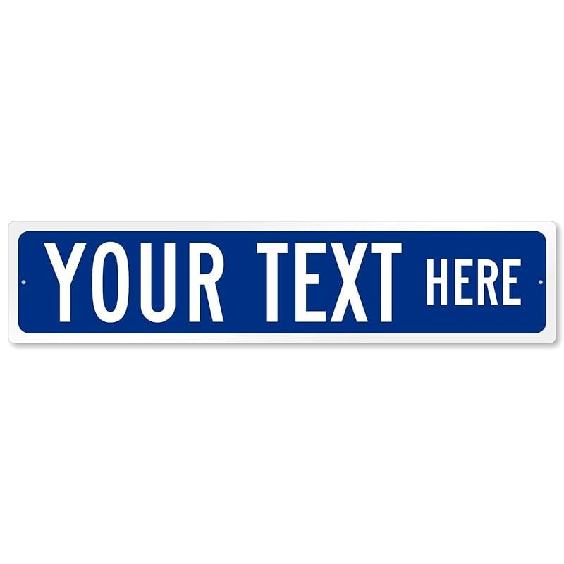 SmartSign Blue Custom Street Sign - 4" x 18", Aluminum, Reflective ...