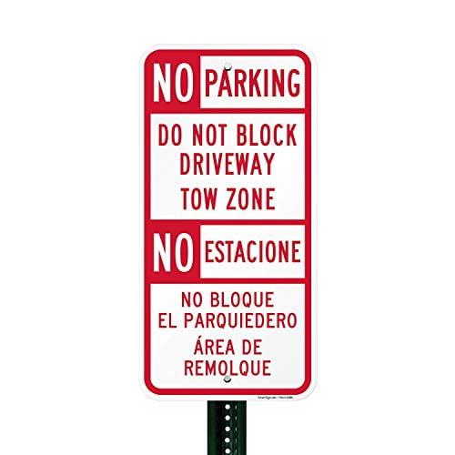 SmartSign "No Parking Do Not Block Driveway Tow Zone" Bilingual Sign ...
