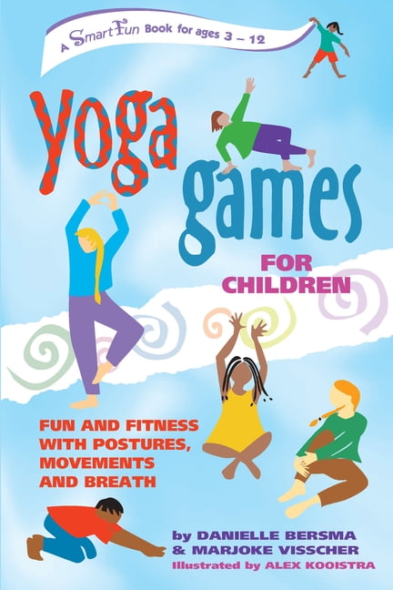 Smartfun Activity Books: Yoga Games for Children: Fun and Fitness with ...