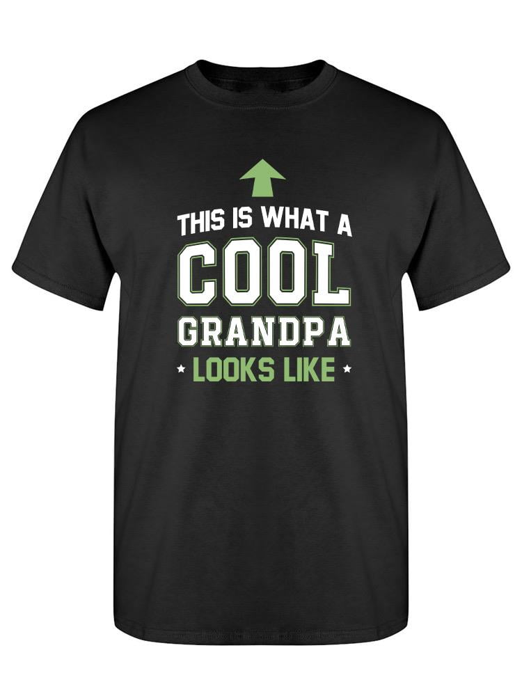 Smartprints Mens Graphic Tee - Cool Grandpa Quote. - Regular Fit 100% Cotton - Walmart.com