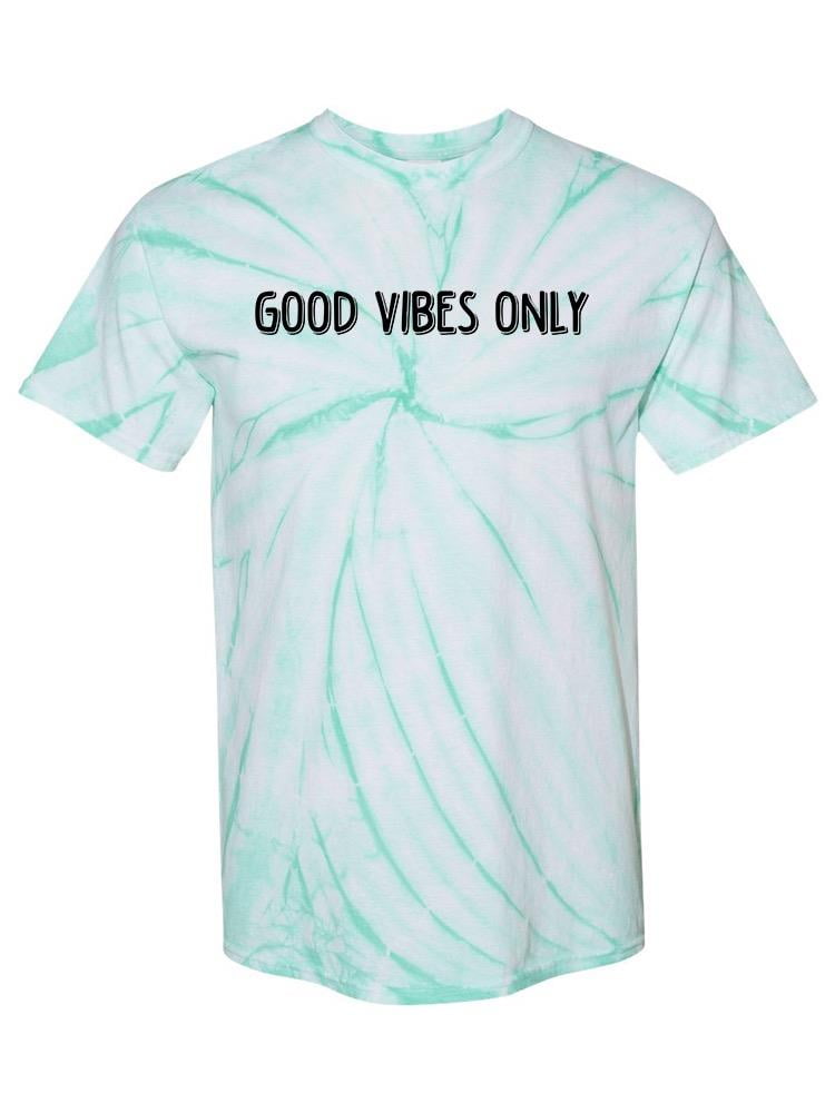 Smartprints Mens Graphic Tie Dye Tee Mint - Good Vibes Quote 100% ...