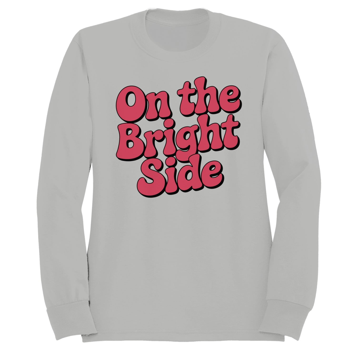 Smartprints on the Bright Side Quote Women's Sweatshirt Ash, Cotton ...