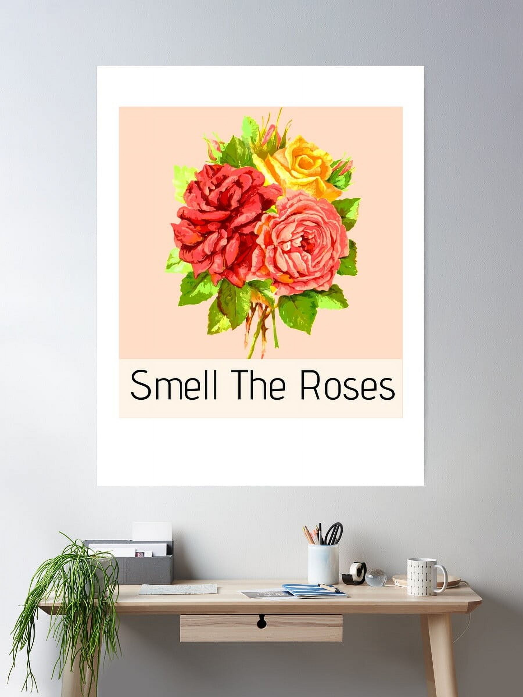 Smell The Roses Poster Wall Art, Modern Wall Decor For Living Room ...
