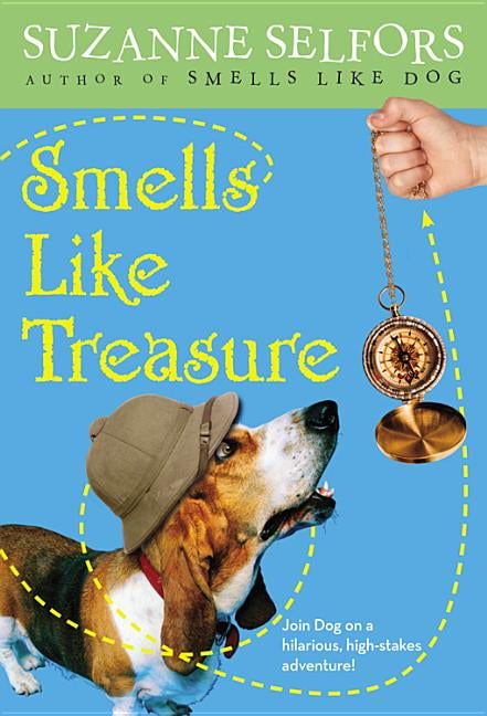 Smells Like Dog Smells Like Treasure, Book 2, (Paperback) - Walmart.com