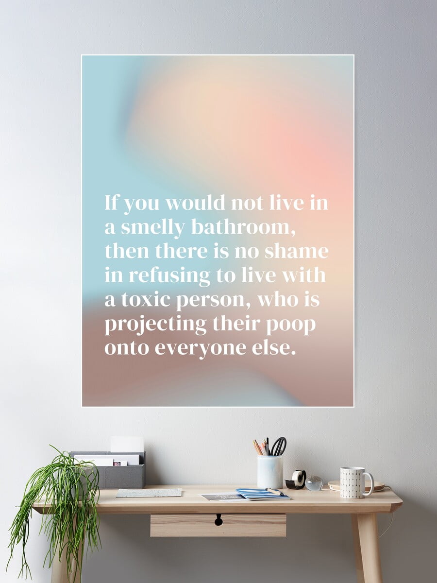 Smelly Bathroom Toxic Person Quote Poster Wall Art, Modern Wall Decor ...