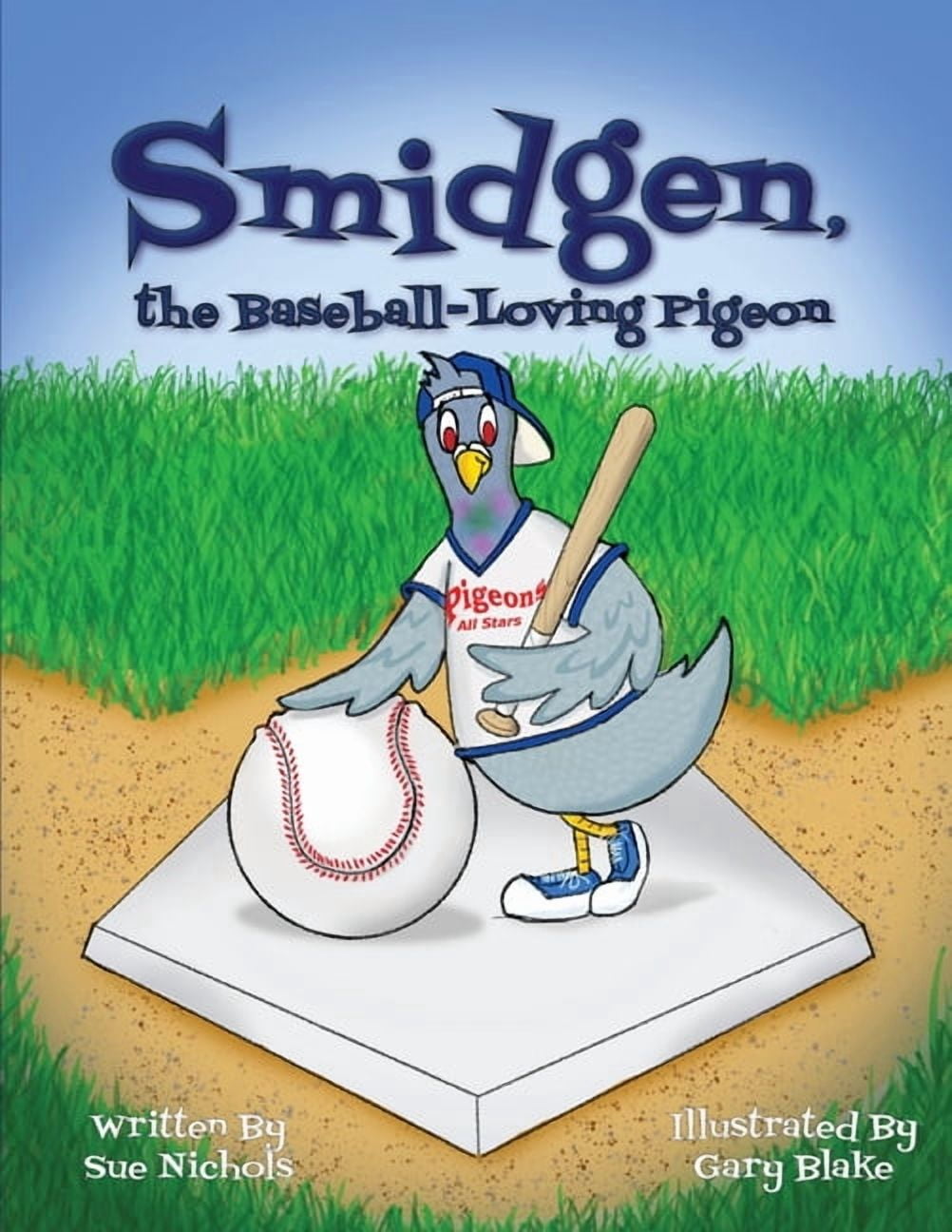 Smidgen, the Baseball-Loving Pigeon Smidgen, the Baseball-Loving Pigeon ...