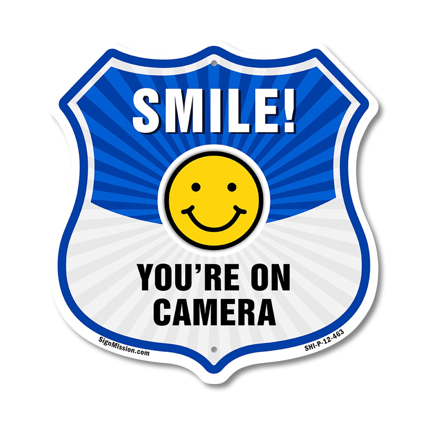 Smile You're On Camera Shield Sign Smile You're On Camera 12 inch X 12 ...