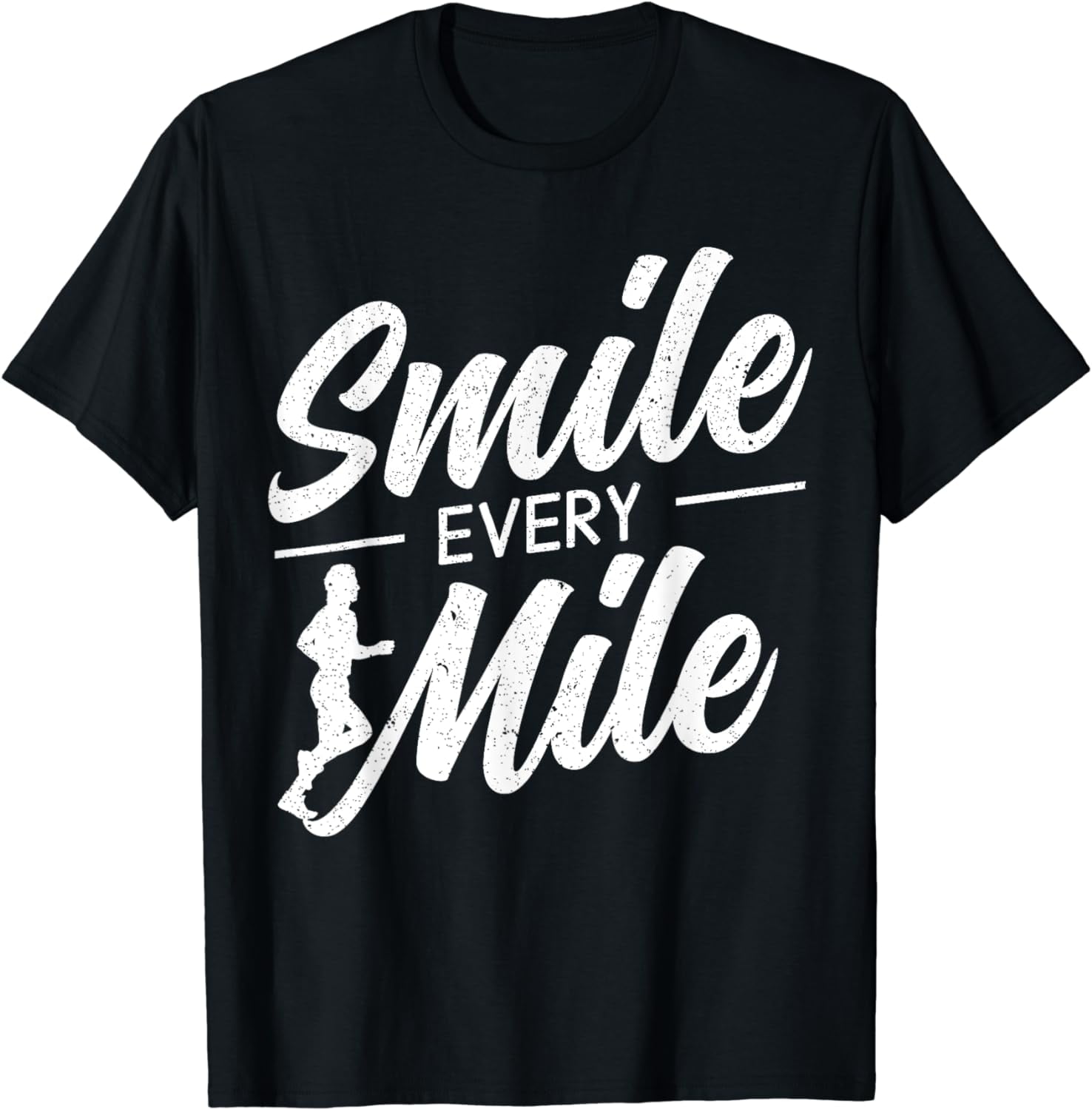 Smile Every Mile Marathon Runner Athlete Running Run T-Shirt - Walmart.com