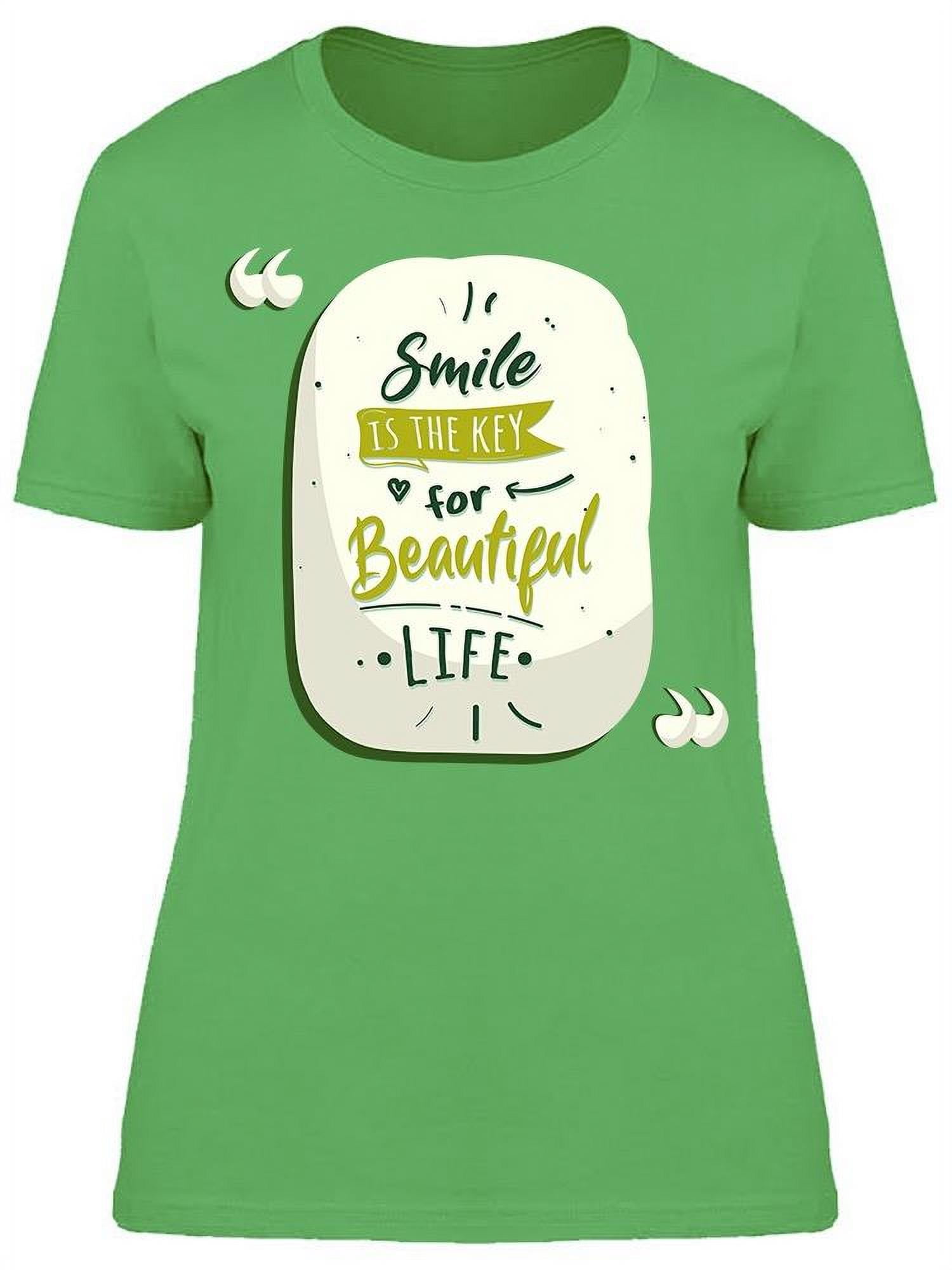 Smile Is The Key T-Shirt Women -Image by Shutterstock, Female Small ...